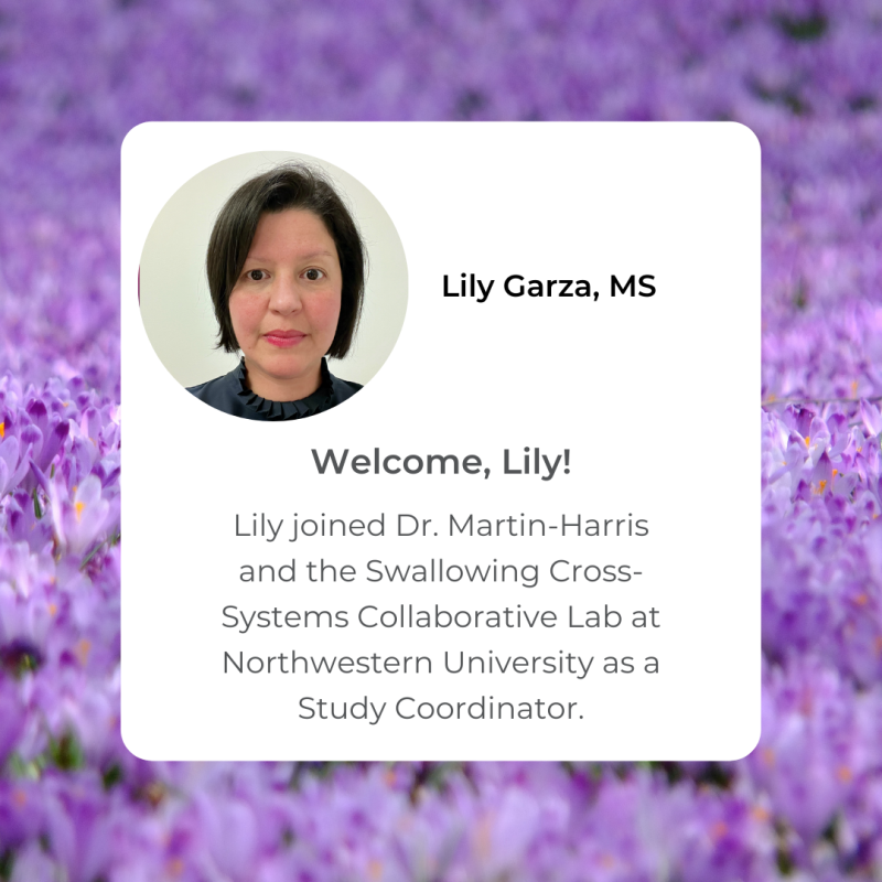 Welcome Lily, Study Coordinator! - Swallowing Cross-System Collaborative